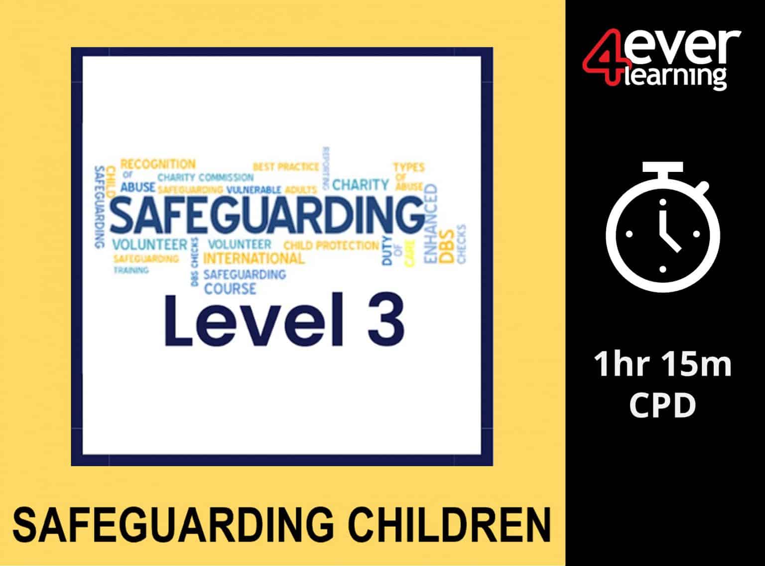 Level 3 Safeguarding Children | 4everlearning